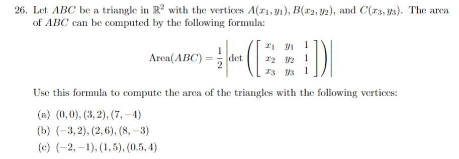 Solved 26. Let ABC be a triangle in R2 with the vertices | Chegg.com