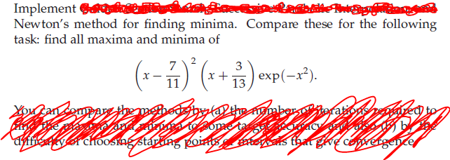 Solved Implement Newton's method for finding minima. Compare | Chegg.com