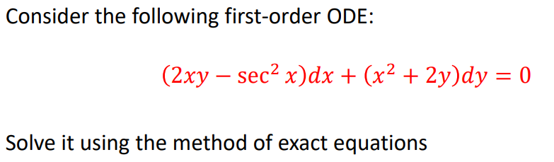 Solved Consider the following first-order ODE where y is the | Chegg.com
