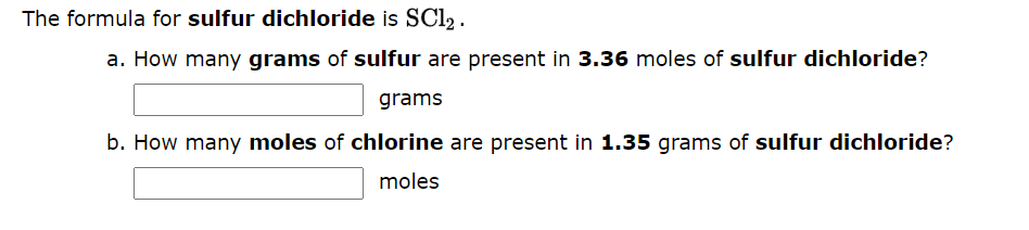 Solved The formula for sulfur dichloride is SCl2. a. How | Chegg.com