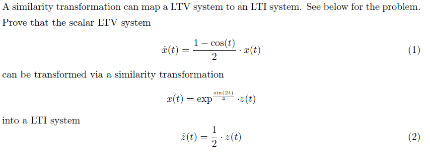 Solved A similarity transformation can map a LTV system to | Chegg.com