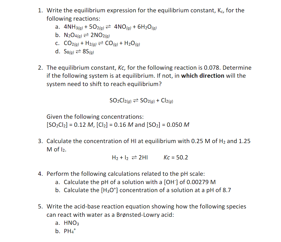 Solved 1. Write the equilibrium expression for the | Chegg.com