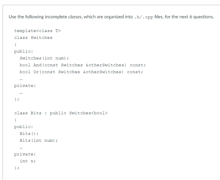 Solved Use the following incomplete classes, which are | Chegg.com