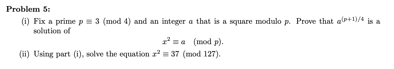 Solved Problem 5: (i) Fix a prime p = 3 (mod 4) and an | Chegg.com