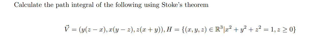 Solved Calculate the path integral of the following using | Chegg.com