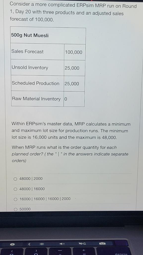 Consider a more complicated ERPsim MRP run on Round | Chegg.com