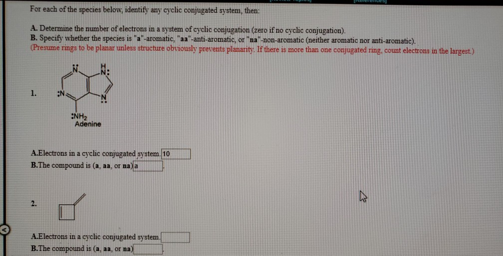 Solved For each of the species below, identify any cyclic | Chegg.com