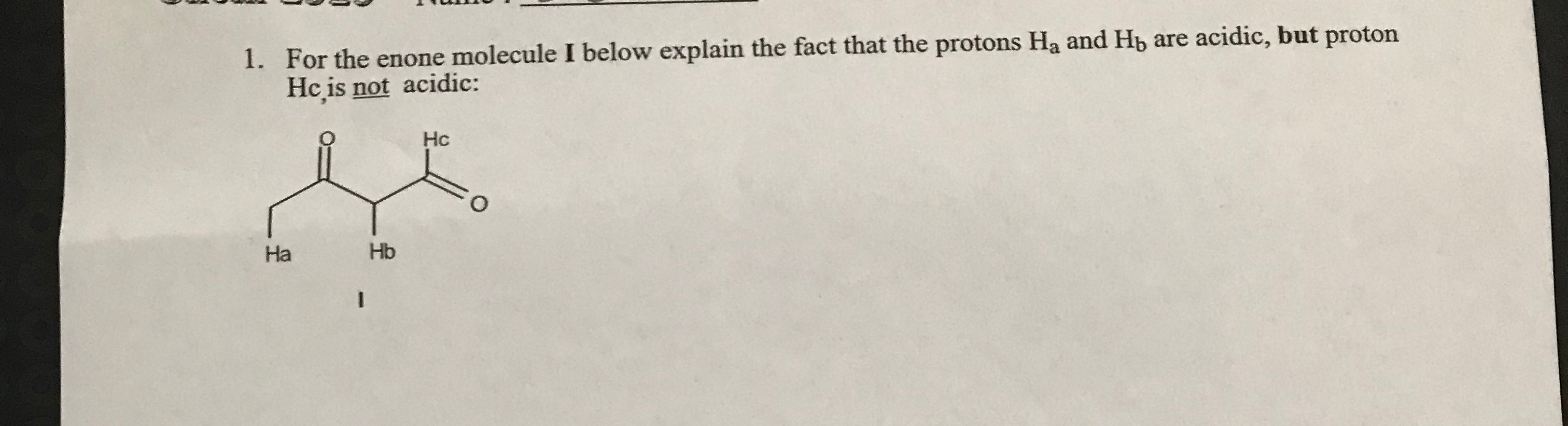 Solved 1. For the enone molecule I below explain the fact | Chegg.com