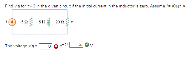 Solved Find v(t) for t>0 in the given circuit if the initial | Chegg.com