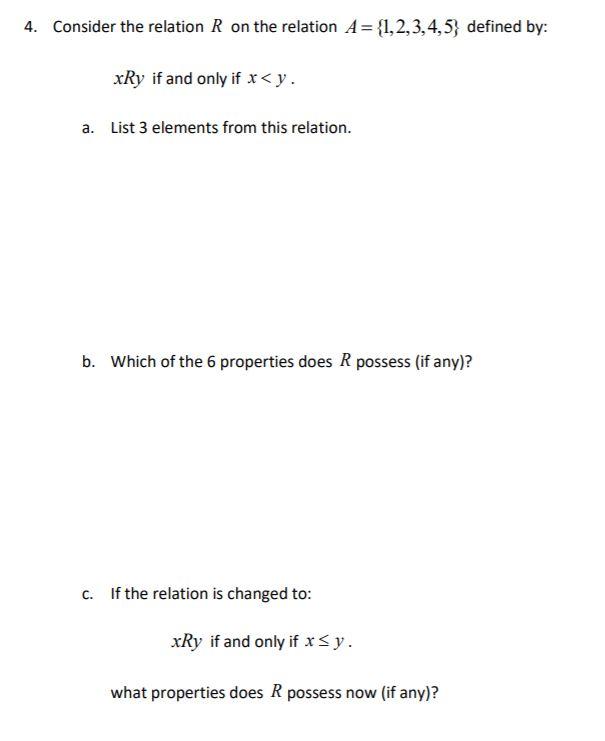 Solved 4. Consider the relation R on the relation | Chegg.com