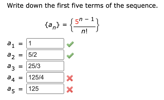 Solved Write down the first five terms of the sequence. | Chegg.com