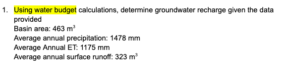 Solved 1. Using water budget calculations, determine | Chegg.com