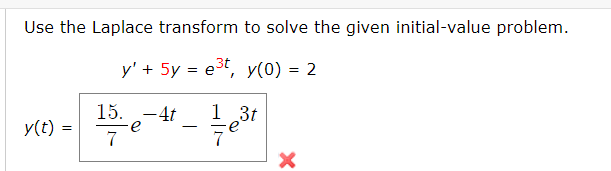 Solved Use the Laplace transform to solve the given | Chegg.com
