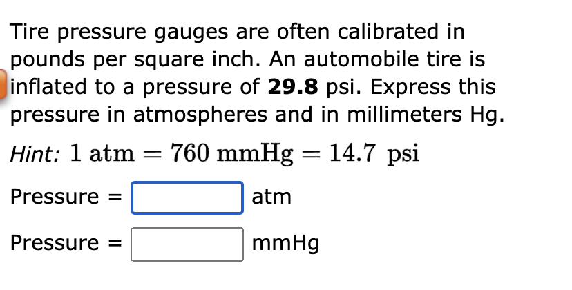 Solved Tire pressure gauges are often calibrated in pounds | Chegg.com