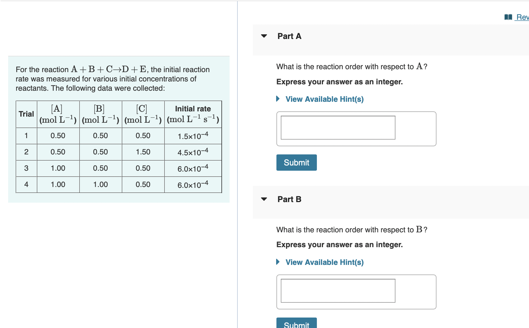 Solved For the reaction A+B+C→D+E, the initial reaction rate | Chegg.com