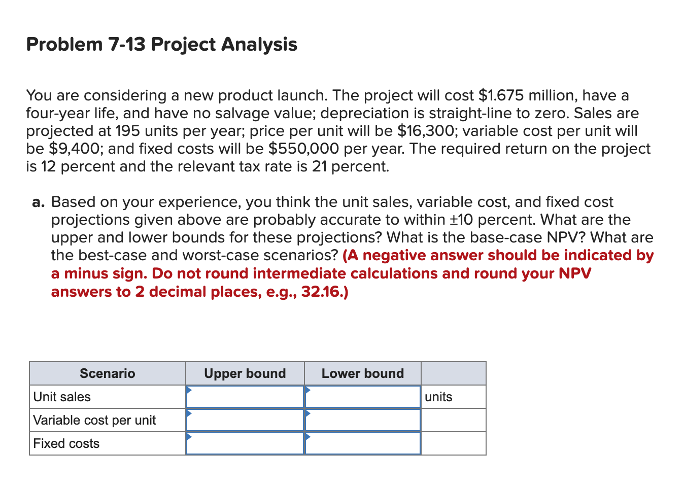 Solved Problem 7-13 Project Analysis You are considering a | Chegg.com