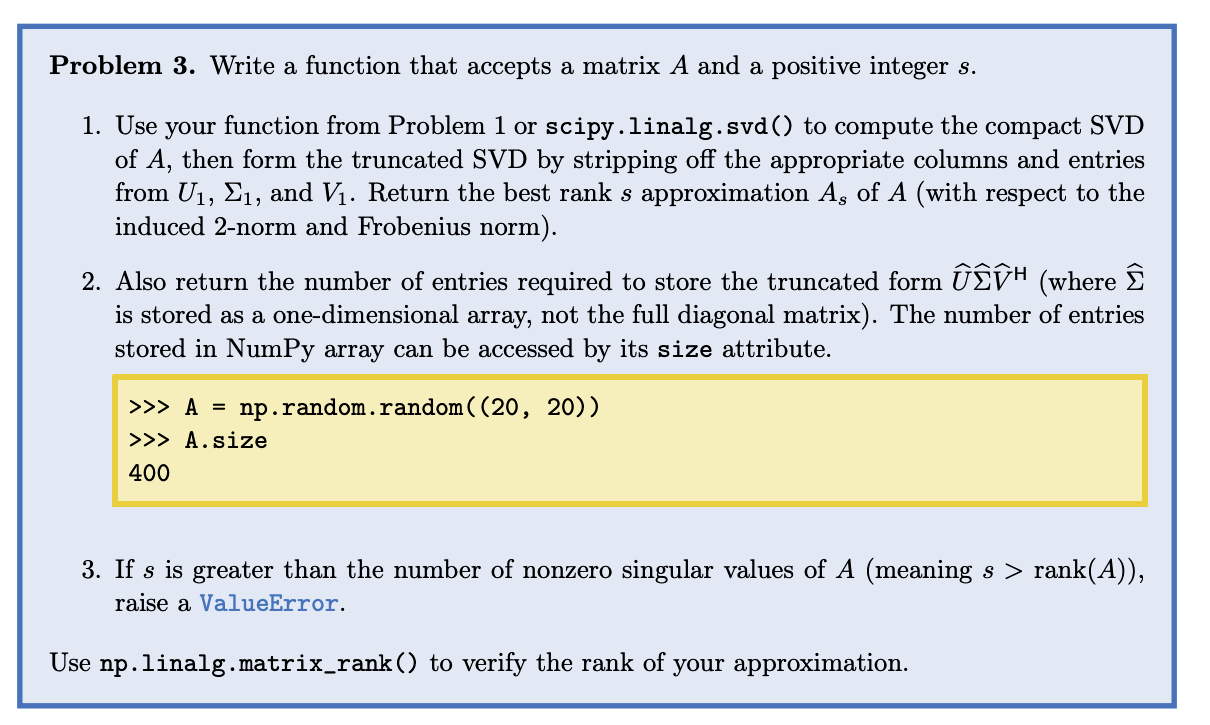 Solved Problem 3. ﻿Write a function that accepts a matrix A | Chegg.com