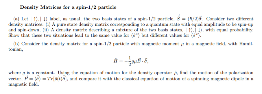Solved Density Matrices for a spin-1/2 particle (a) Let | | Chegg.com