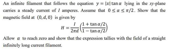 Solved An infinite filament that follows the equation | Chegg.com