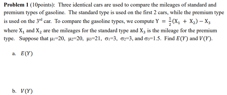 Solved Problem 1 (10points): Three identical cars are used | Chegg.com