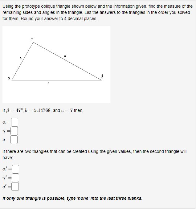 Solved Using the prototype oblique triangle shown below and | Chegg.com
