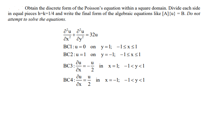 Solved Obtain the discrete form of the Poisson's equation | Chegg.com