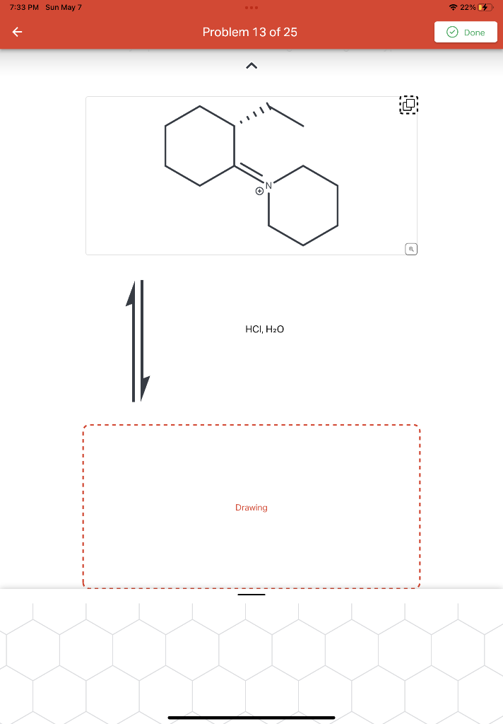 Solved Problem 13 of 25 Done (用) HCl,H2O Drawing | Chegg.com