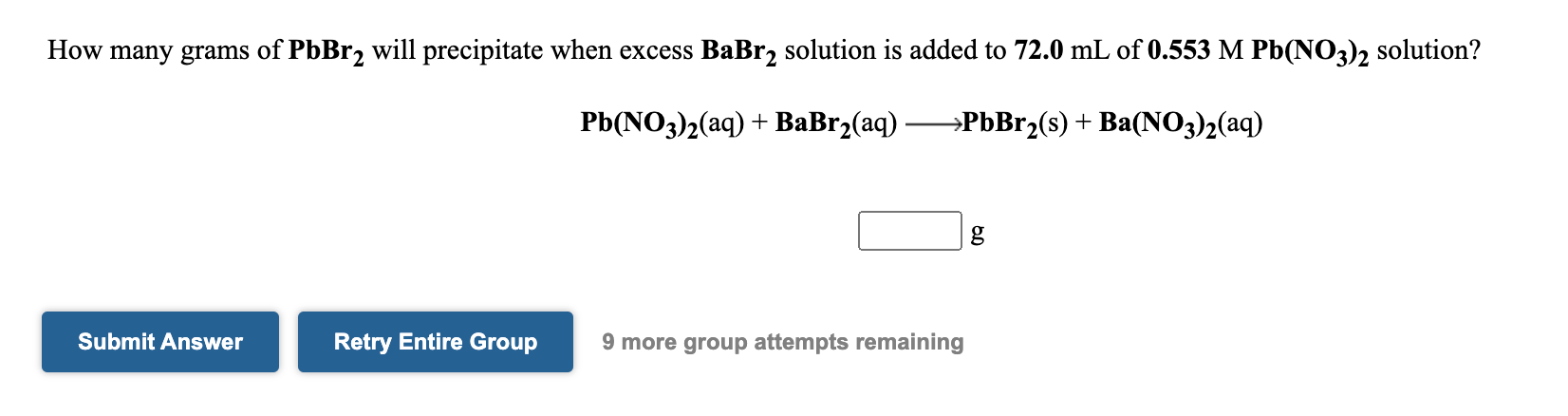 Solved How many grams of PbBr2 will precipitate when excess | Chegg.com