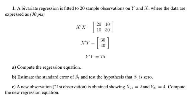 Solved 1. A bivariate regression is fitted to 20 sample | Chegg.com