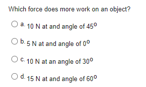 Solved It is possible for two different forces to do work on | Chegg.com