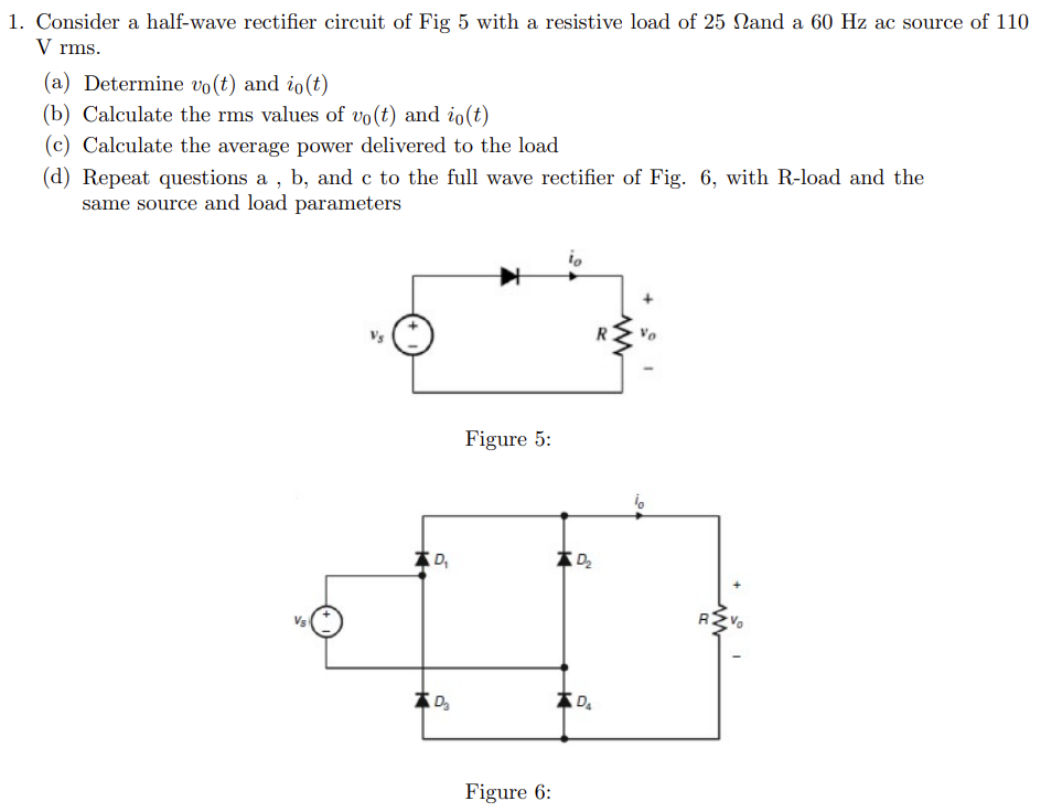 [Solved]: 1. Consider a half-wave rectifier circuit of Fig
