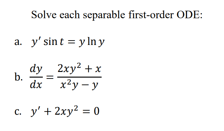 Solved Solve Each Separable First Order Ode A Y′sint Ylny