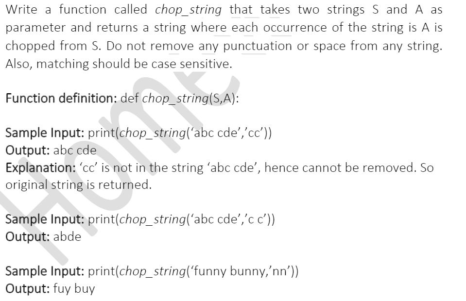 Solved Write a function called chop_string that takes two | Chegg.com