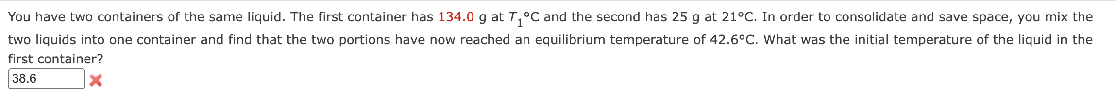 Solved You have two containers of the same liquid. The first | Chegg.com