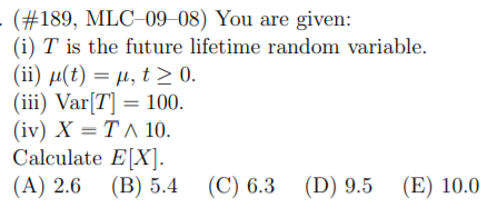 Solved . (#189, MLC-09-08) You are given: (i) T is the | Chegg.com
