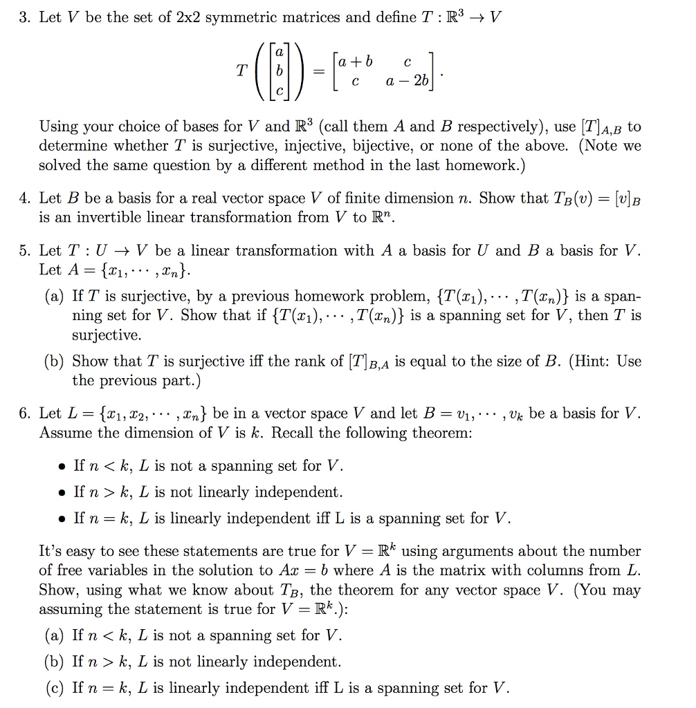 Solved 3. Let V be the set of 2x2 symmetric matrices and | Chegg.com