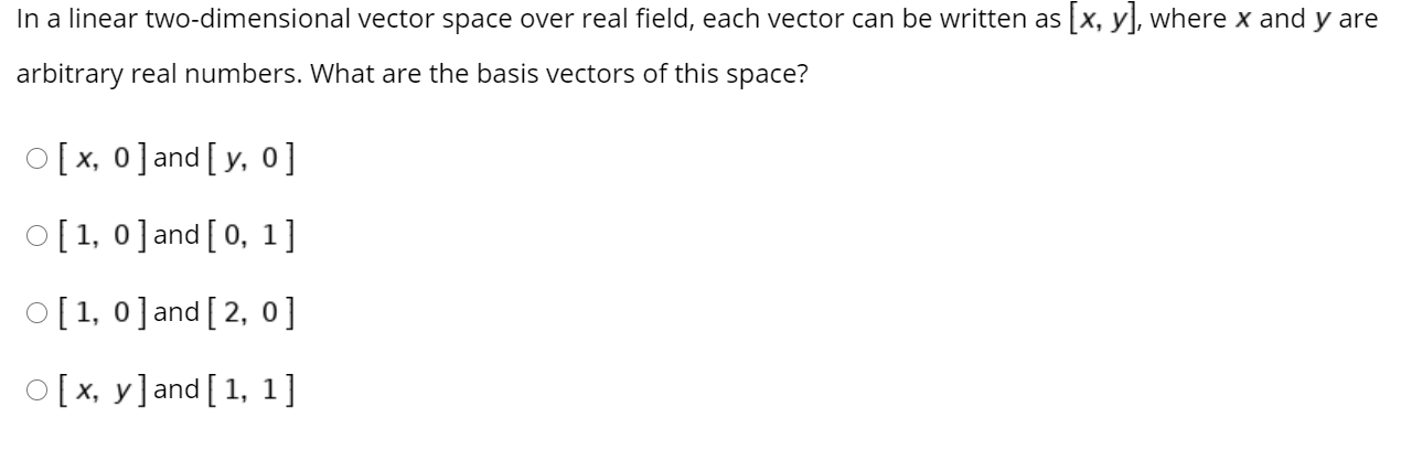 Solved In a linear two-dimensional vector space over real | Chegg.com