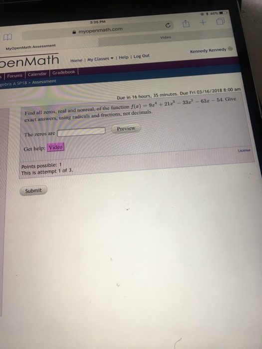 Solved 3:25 PM 을 myopenmath.com MyOpenMath Assessment Video | Chegg.com