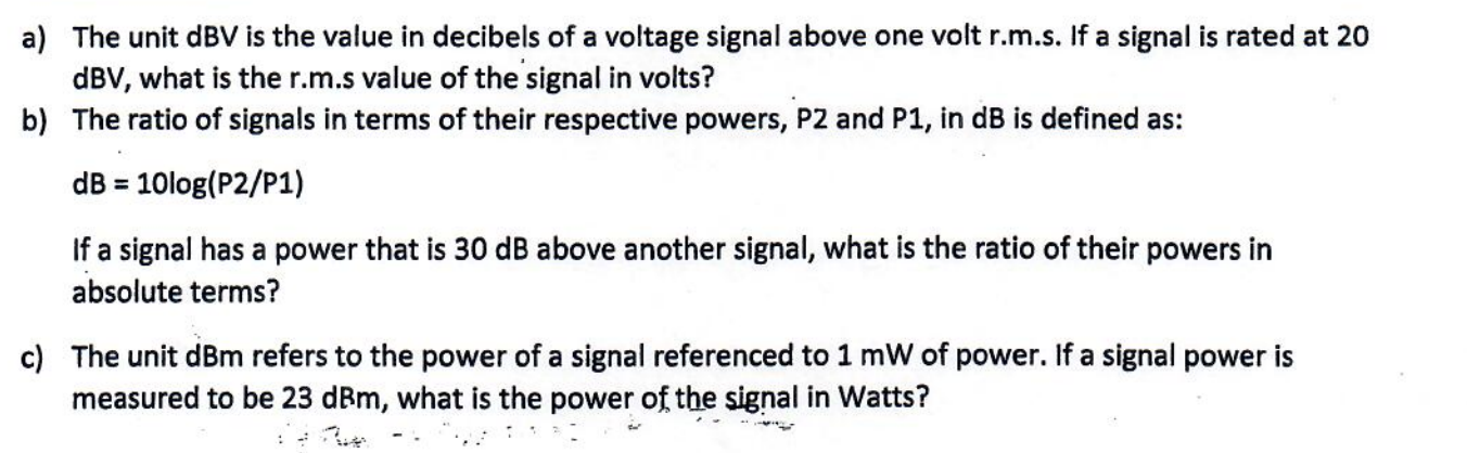 Solved a) The unit dBV is the value in decibels of a voltage | Chegg.com