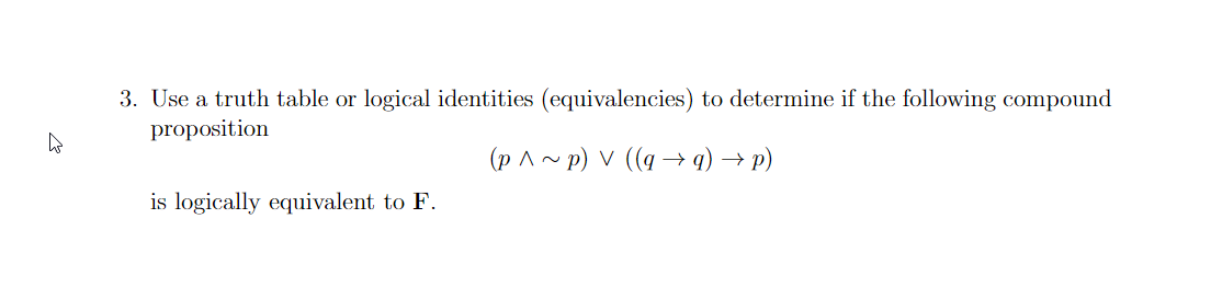 Solved W 3. Use a truth table or logical identities | Chegg.com