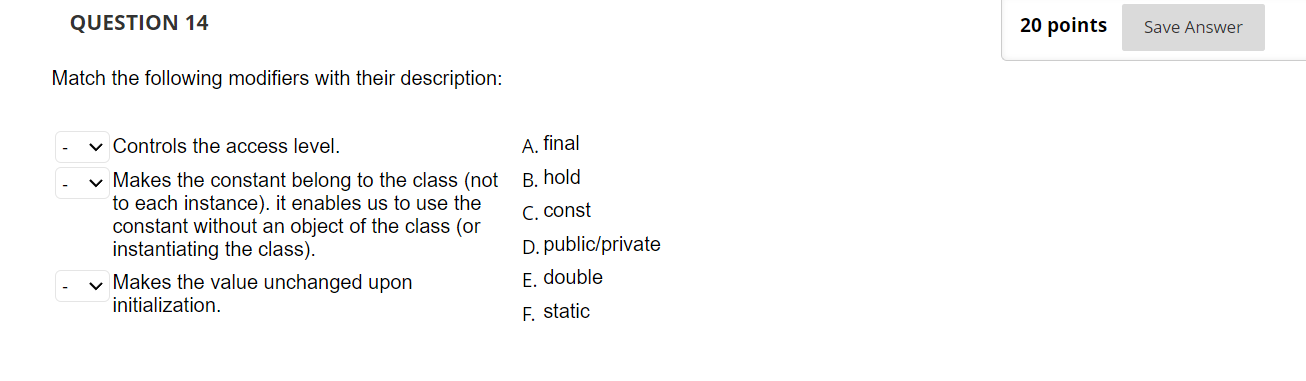 Solved Match the following modifiers with their description: | Chegg.com