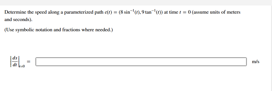 Solved Determine the speed along a parameterized path | Chegg.com