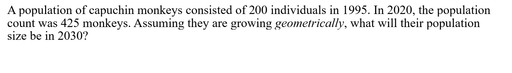 Solved A population of capuchin monkeys consisted of 200 | Chegg.com