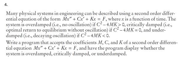 Solved 4. Many physical systems in engineering can be | Chegg.com