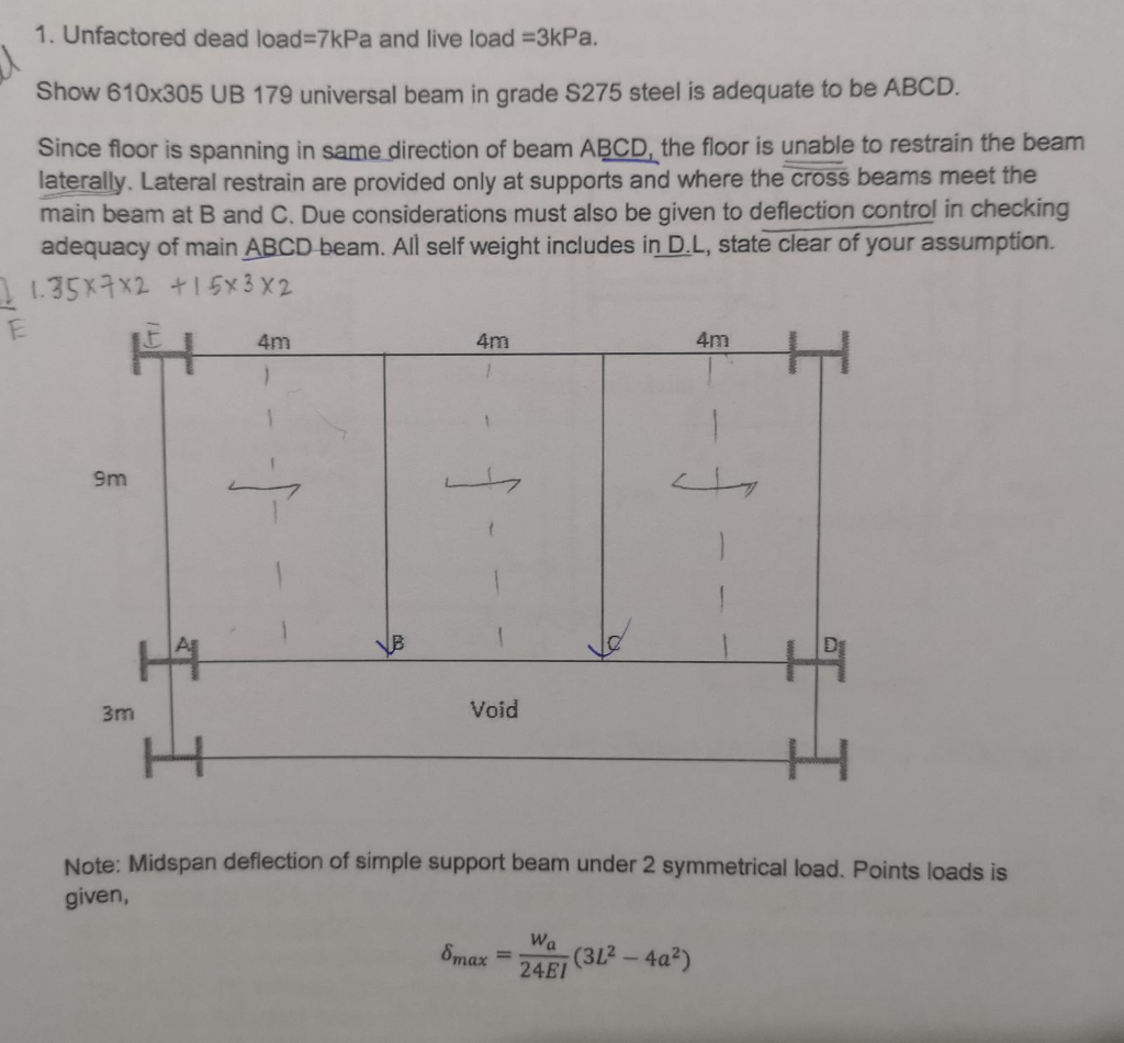 1. Unfactored dead load=7kPa and live load =3kPa. | Chegg.com