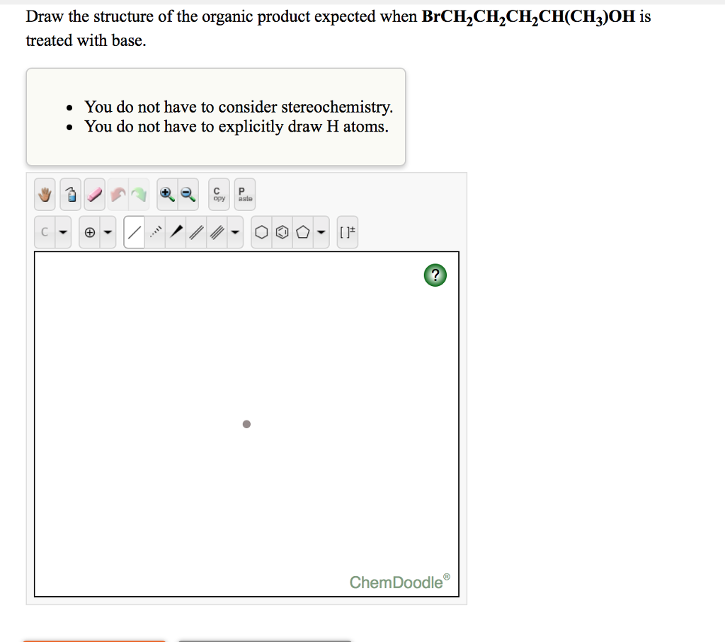 Solved Draw the structure of the organic product expected | Chegg.com