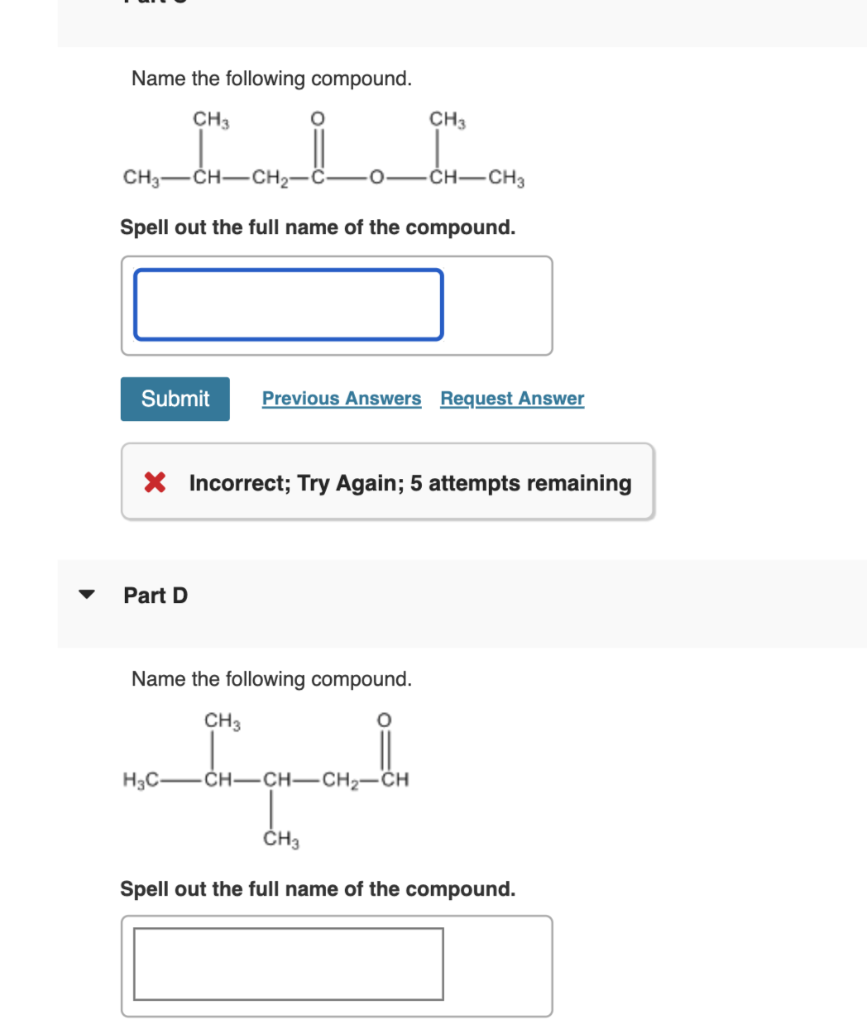 Solved Name the following compound. CH3 O CH3 CH3-CH-CH2-C- | Chegg.com