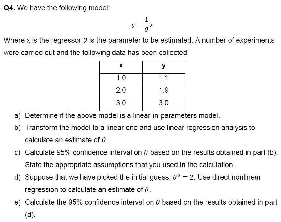 Q4. We have the following model: y = -X Where x is | Chegg.com