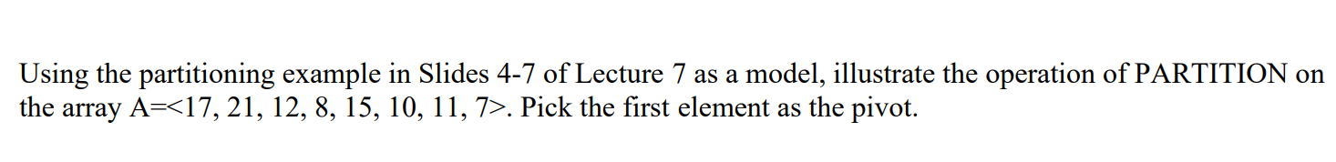 Solved Using the partitioning example in Slides 4-7 ﻿of | Chegg.com