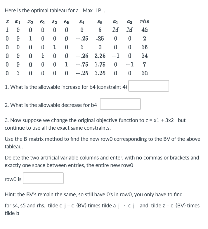 Solved Here is the optimal tableau for a Max LP. 1. What is | Chegg.com